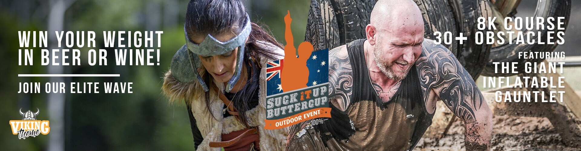 Suck It Up Buttercup: a Mud Run for Vikings